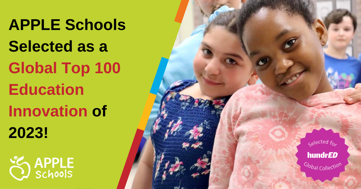 APPLE Schools Once Again Celebrating Recognition as a Global Top 100 Innovation – APPLE Schools